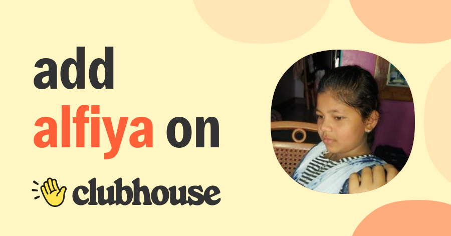 Alfiya malagali - Clubhouse