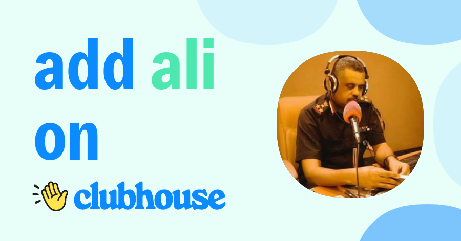 Ali Idrees - Clubhouse