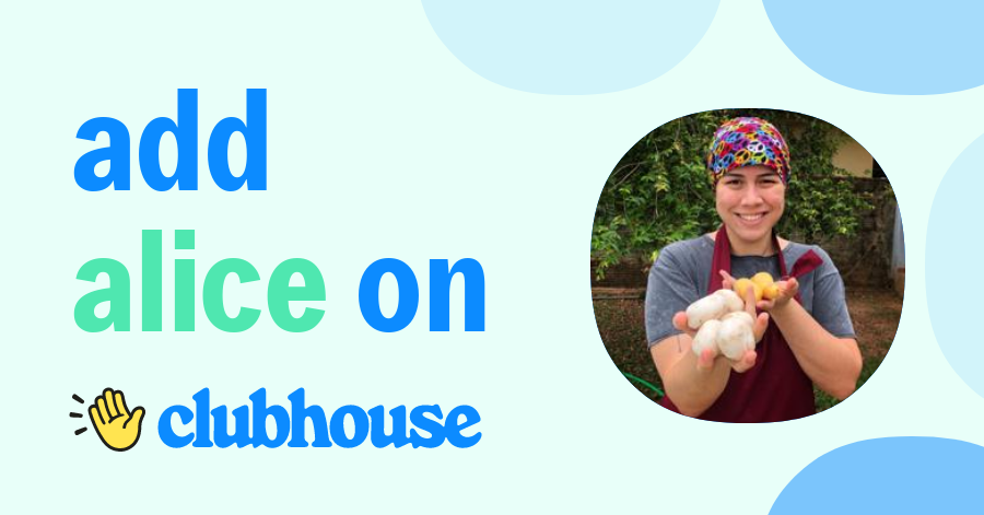 Alice Marques - Clubhouse