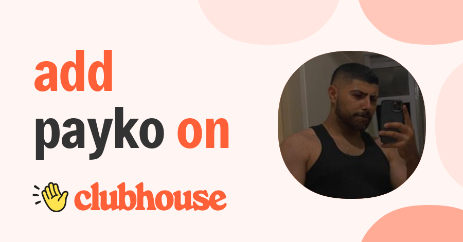 Payko - Clubhouse