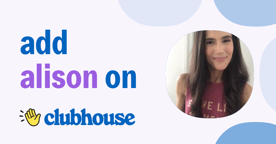 Alison Mitzner - Clubhouse