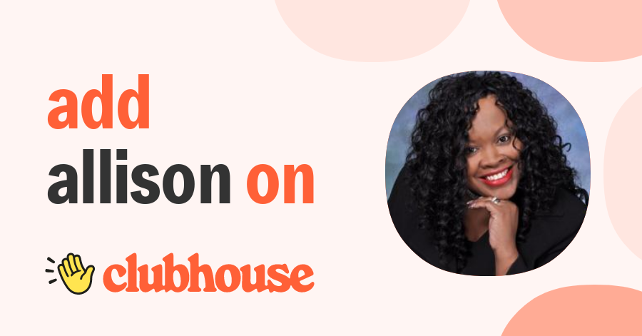 Allison G. Daniels - Clubhouse