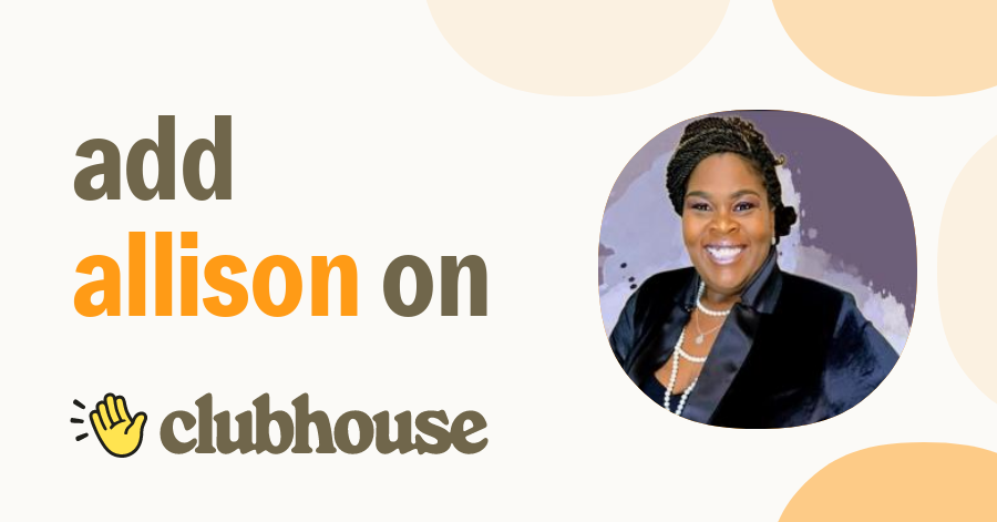 Allison Todd - Clubhouse