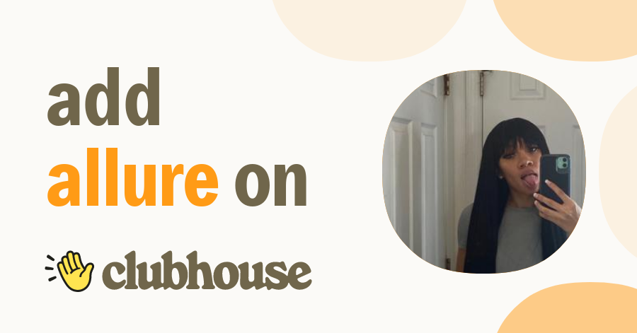 Allure Jay - Clubhouse