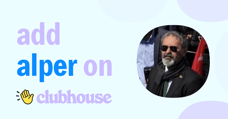 Alper Esen - Clubhouse