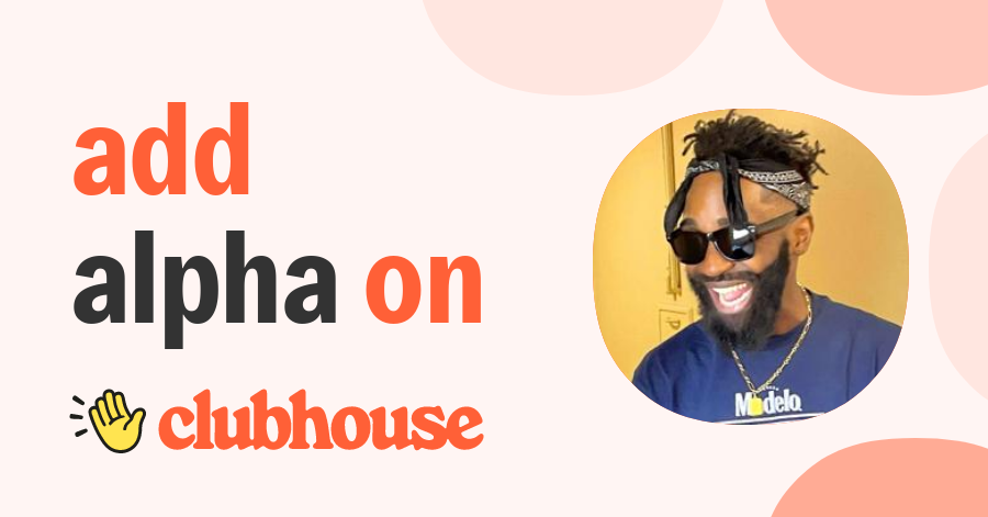 Alpha Smirk - Clubhouse