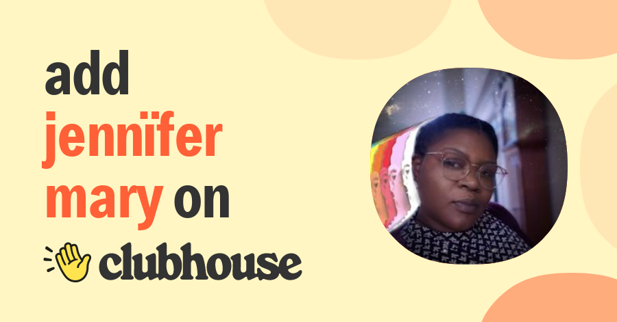 Jennïfer Mary - Clubhouse