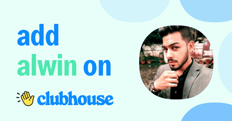 Alwin Alexander - Clubhouse