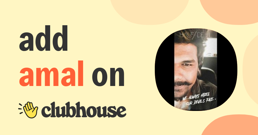 Amal Kumar - Clubhouse