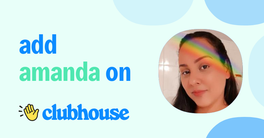 Amanda Maranduba - Clubhouse