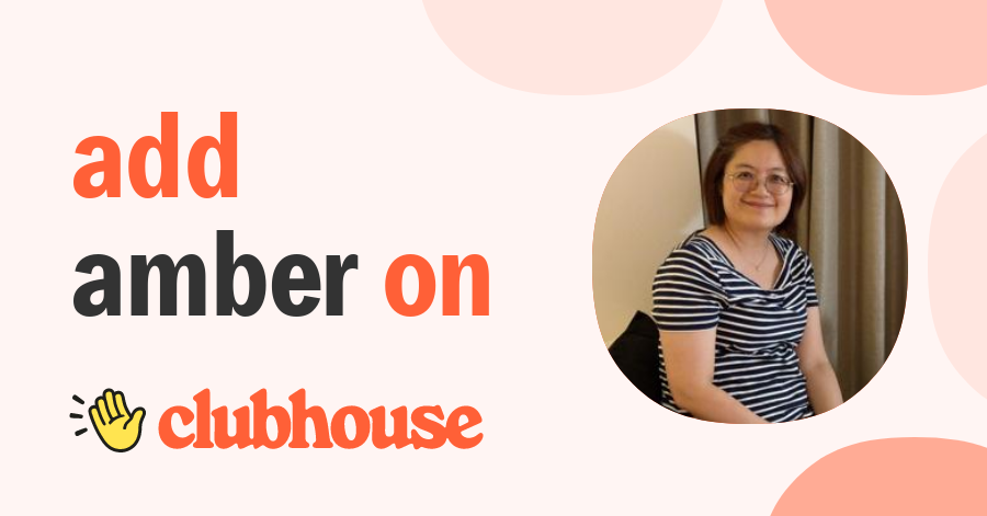 Amber Yu - Clubhouse