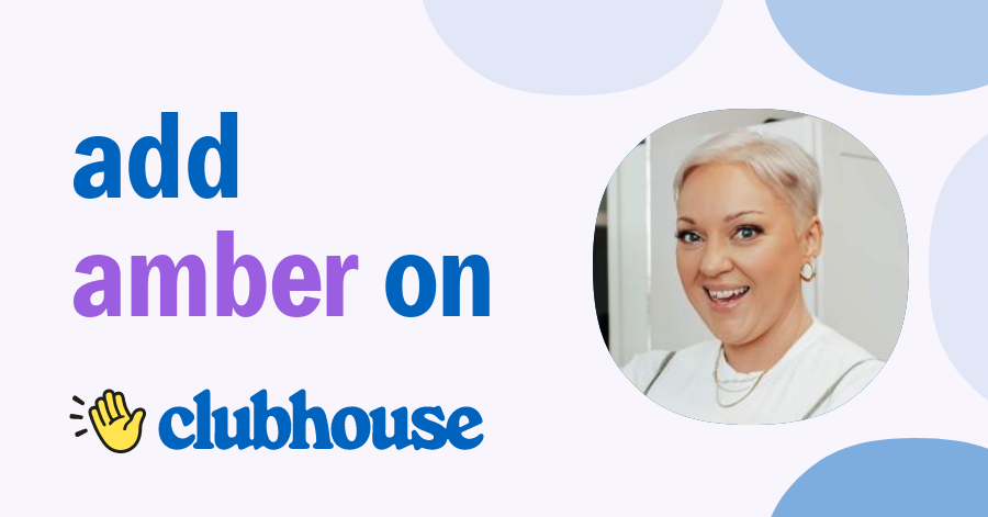 Amber Patterson - Clubhouse