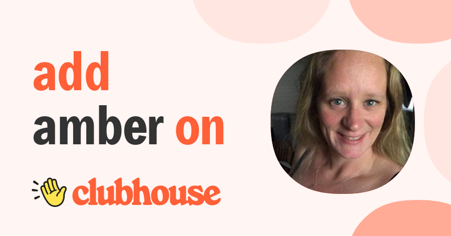 Amber Meyer - Clubhouse