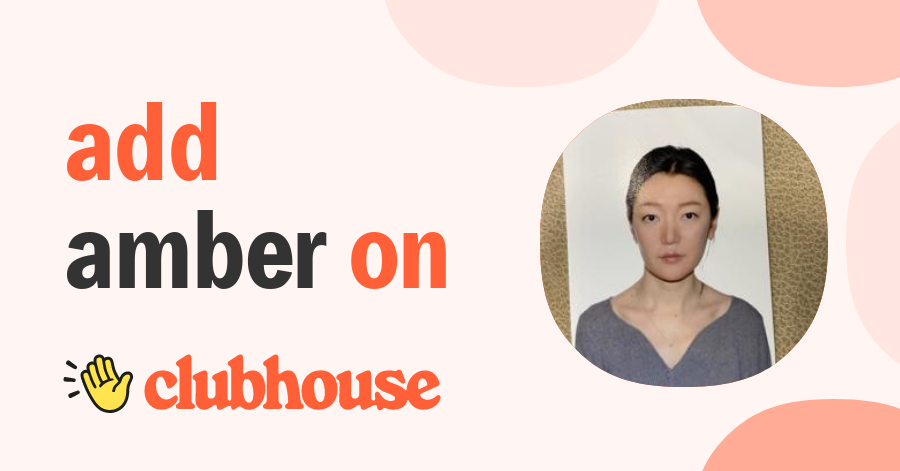 Amber Kim Clubhouse