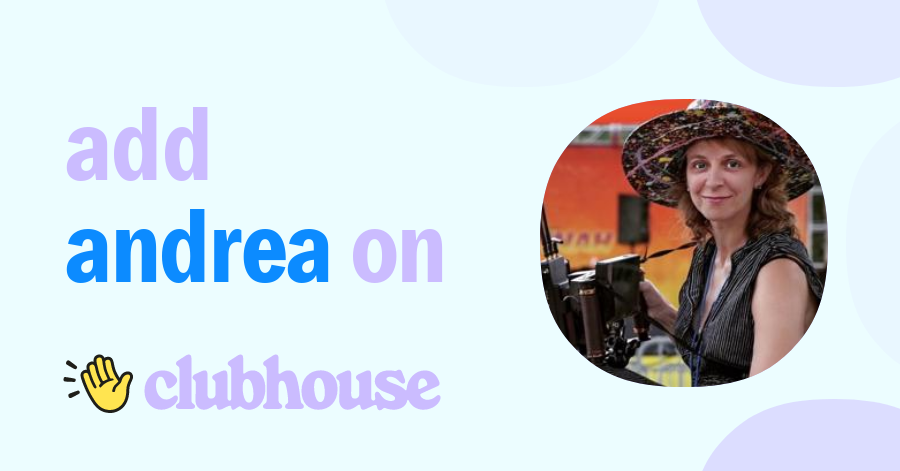 Andrea Shreeman - Clubhouse