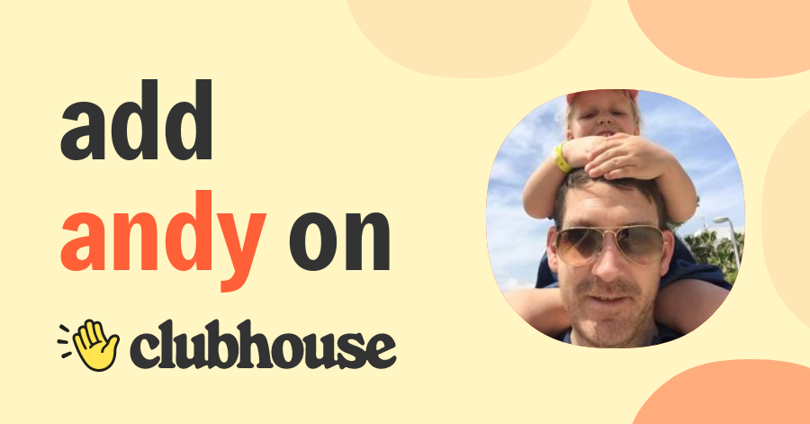Andy Davis - Clubhouse