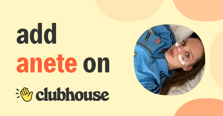 Anete - Clubhouse