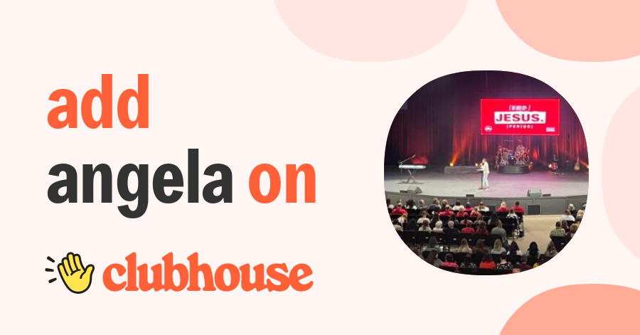 Angela Marks - Clubhouse