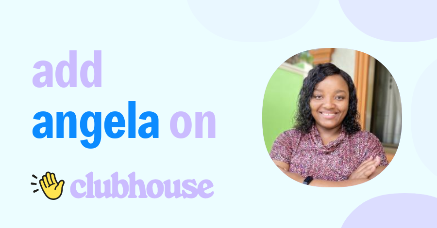 Angela Peter - Clubhouse