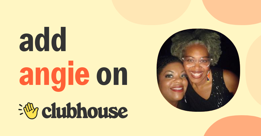 Angie Clay - Clubhouse