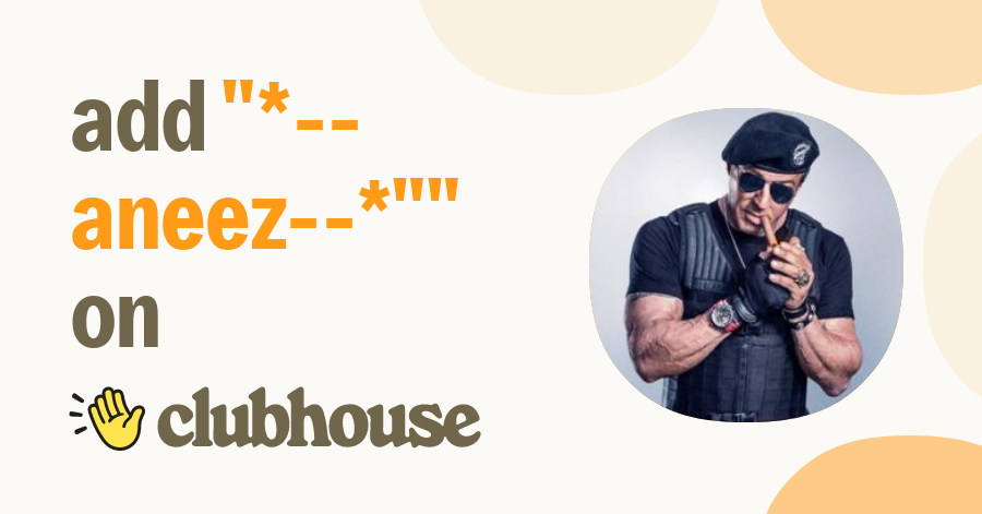Aneez--*"" . - Clubhouse