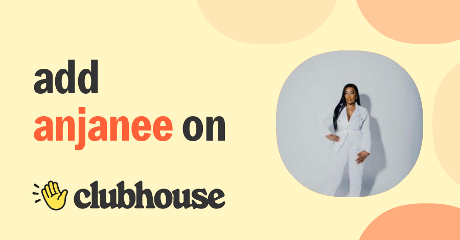 Anjanee First - Clubhouse