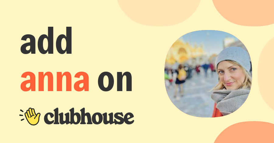 Anna Bruno - Clubhouse