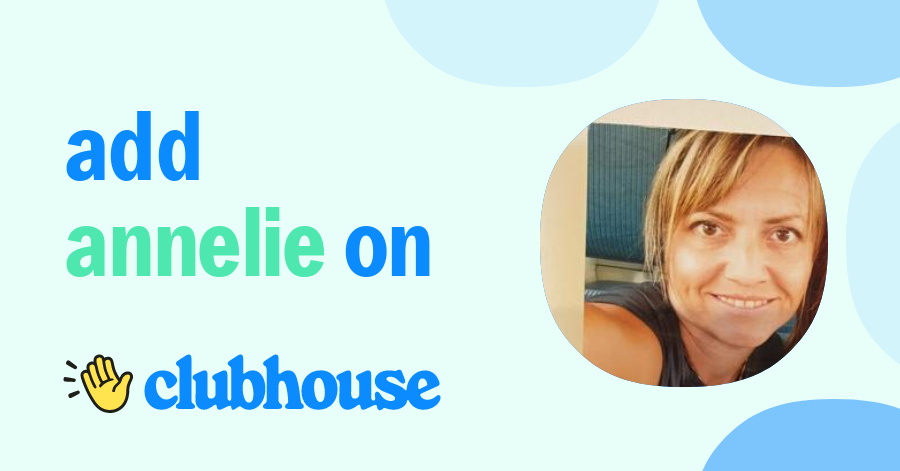 Annelie E. - Clubhouse
