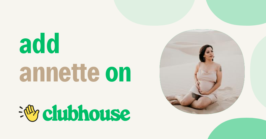 Annette Rubio - Clubhouse