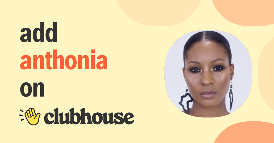 Anthonia Bejide - Clubhouse