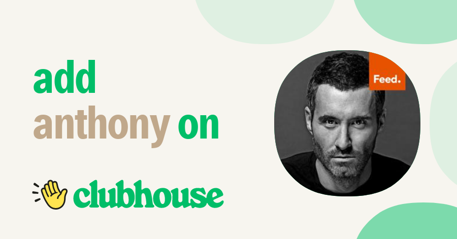 Anthony Bourbon - Clubhouse