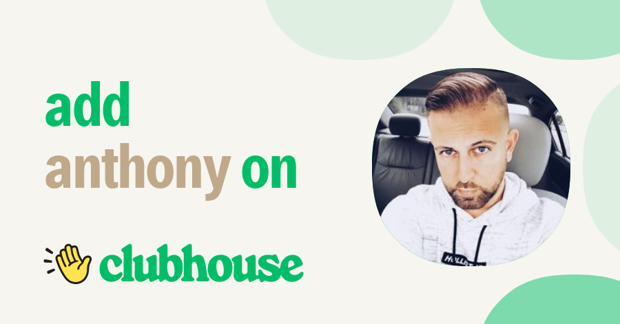 anthony violante - Clubhouse