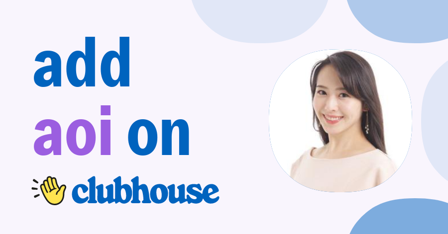 Aoi Tamaki - Clubhouse