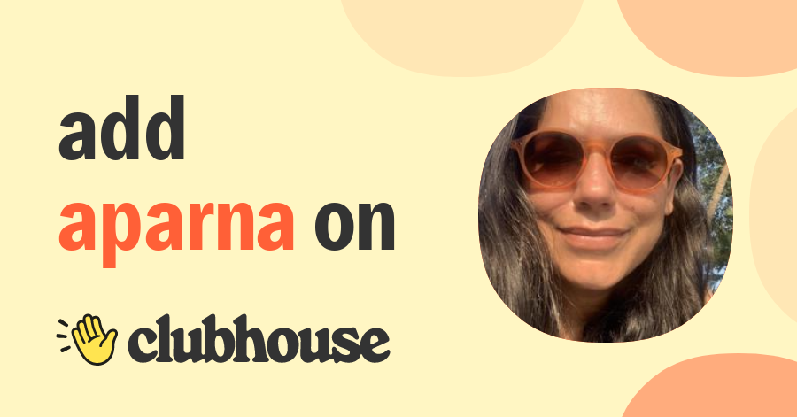 Aparna Bahl Bedi - Clubhouse