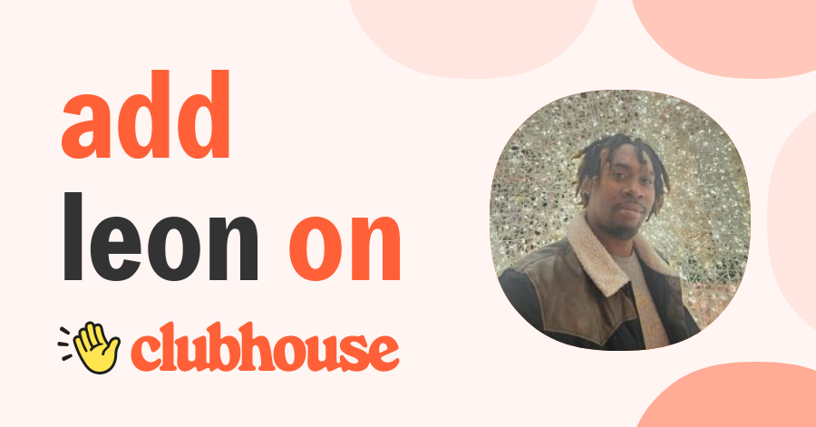 Leon Chase - Clubhouse
