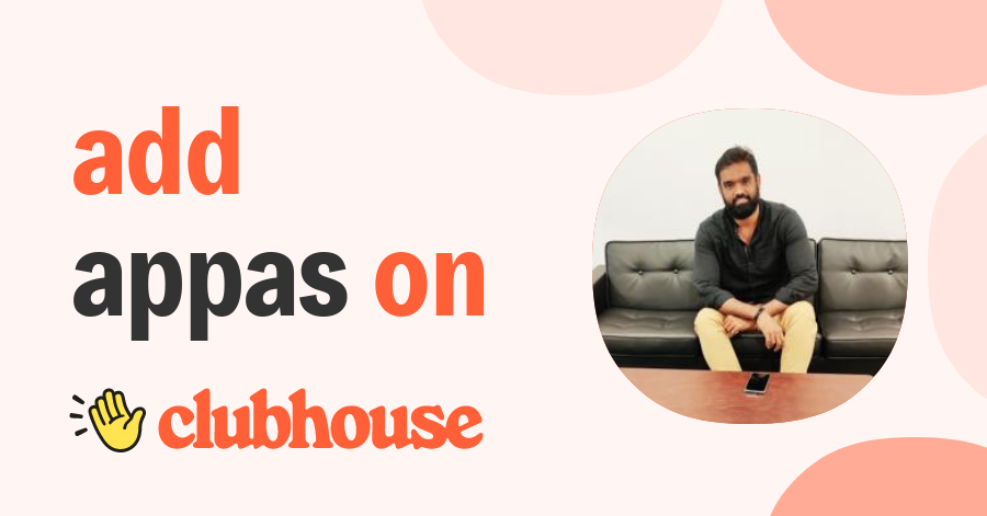 Appas Jafar - Clubhouse