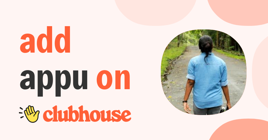 Appu Appu - Clubhouse