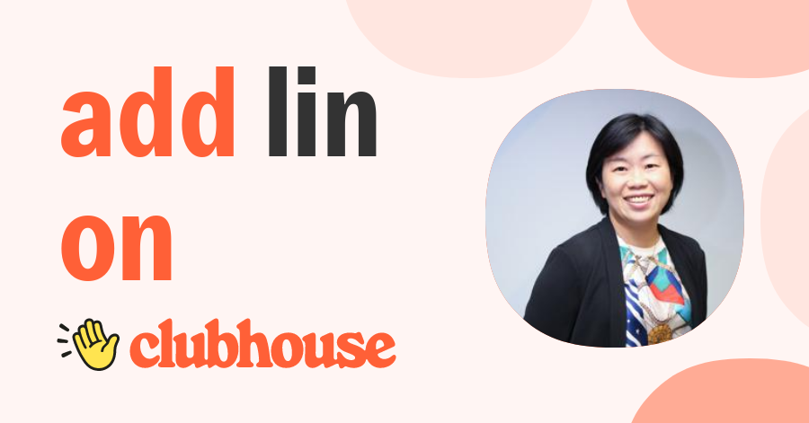 Lin Chuan - Clubhouse