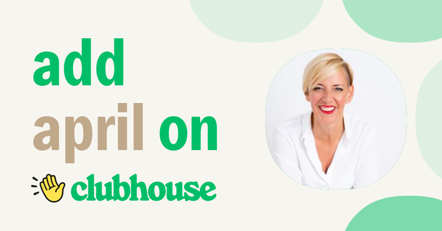 April Sabral - Clubhouse