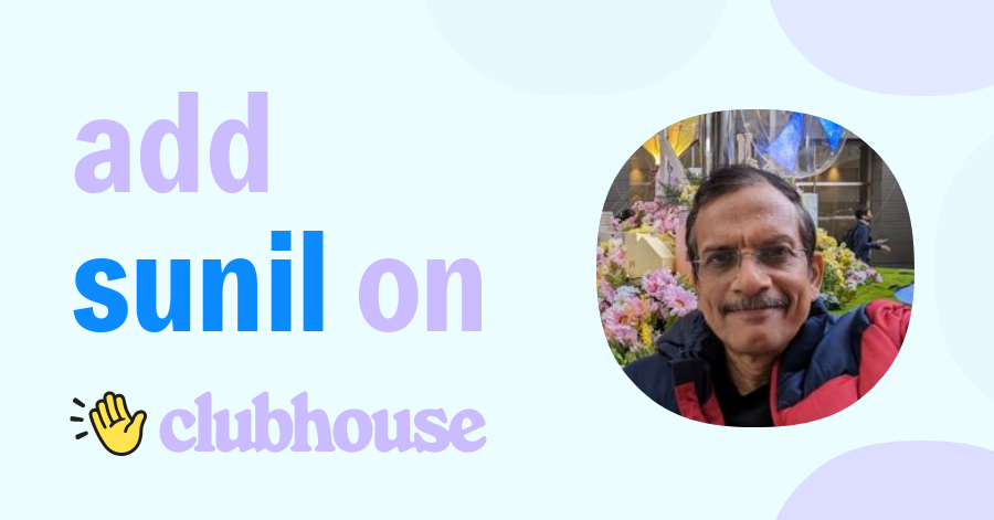 Sunil AG - Clubhouse