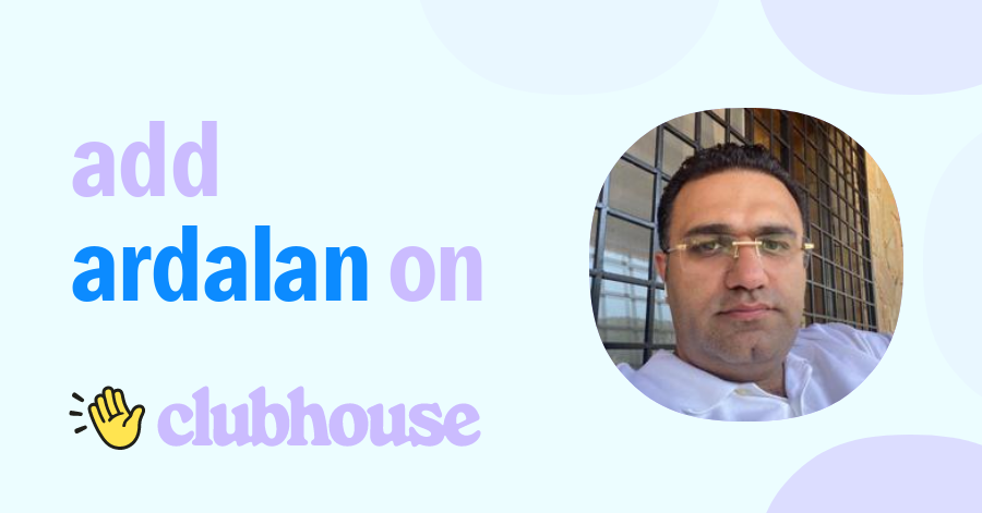 Ardalan Zebardast - Clubhouse