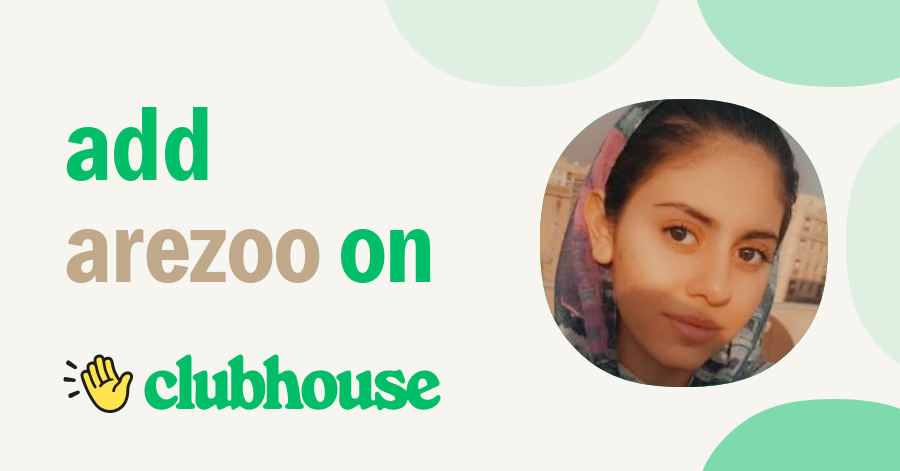 Arezoo Tahami Fard - Clubhouse