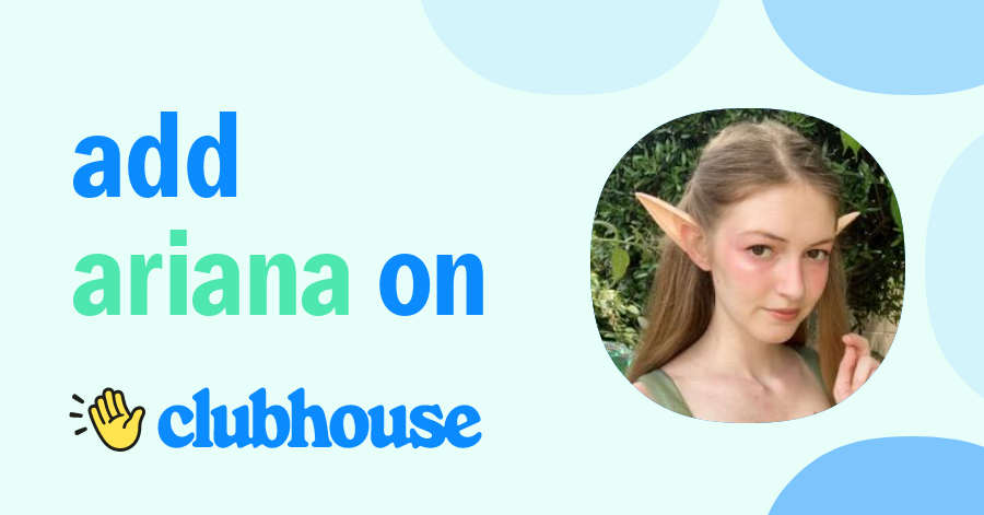Ariana Isbell - Clubhouse