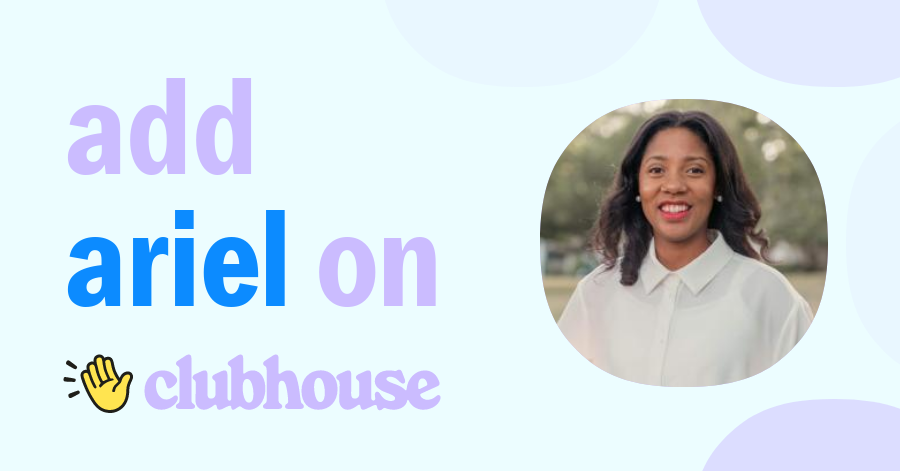 Ariel Harrison - Clubhouse