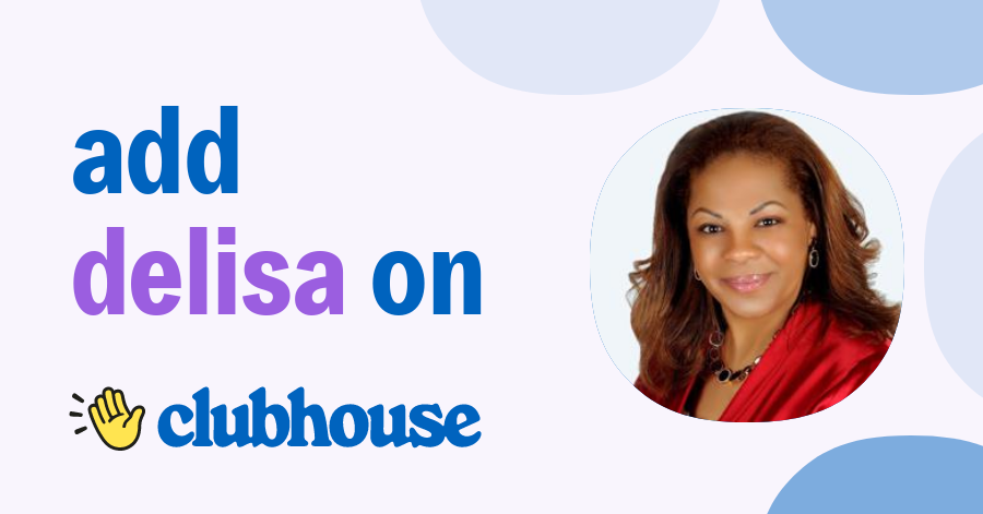 DeLisa “Dee” Rose - Clubhouse