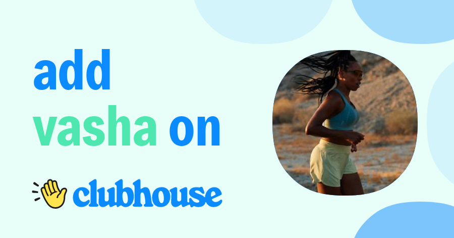 vasha - Clubhouse