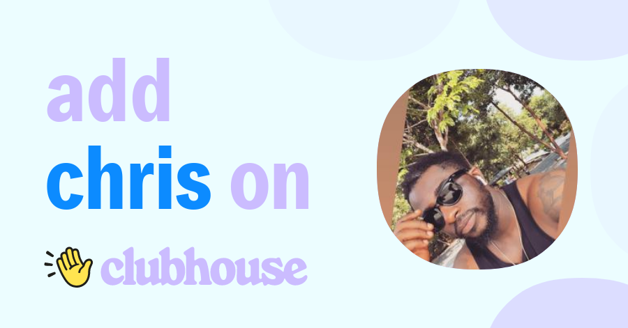 Chris Jo - Clubhouse