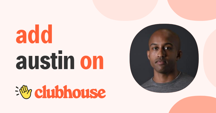 Austin Glover - Clubhouse