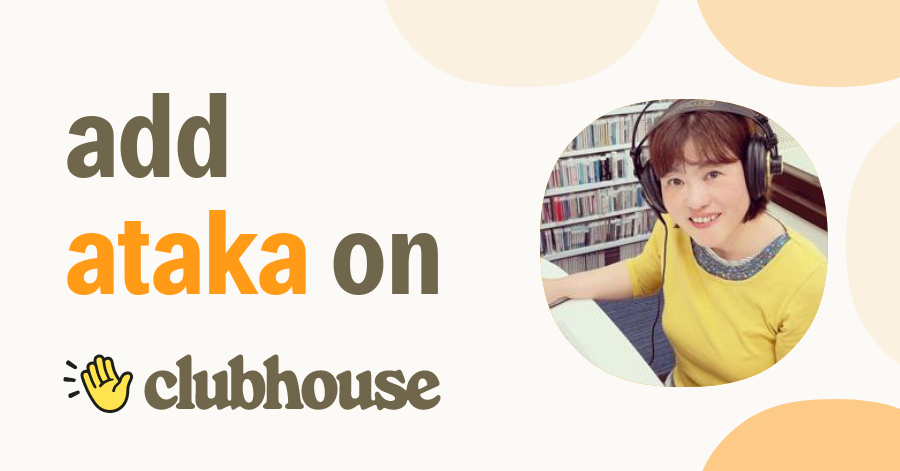 Ataka Kiyomizu - Clubhouse