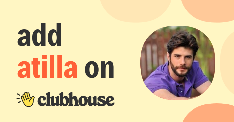 Atilla Mlk - Clubhouse